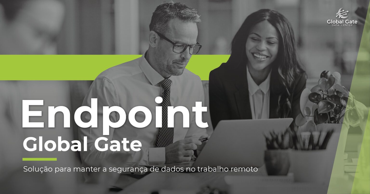 Global Gate DC lança solução de Endpoint para manter a segurança de ...